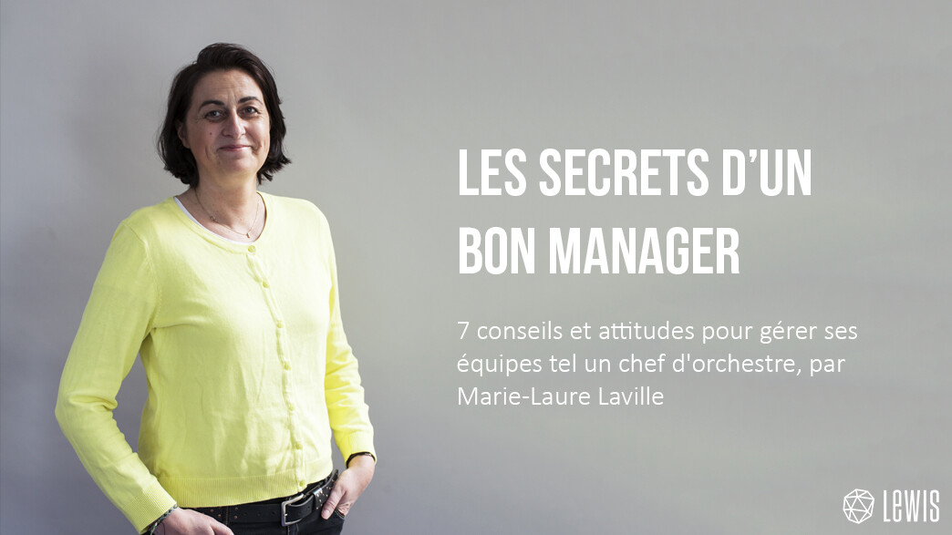 Les secrets d’un bon manager - TEAM LEWIS France