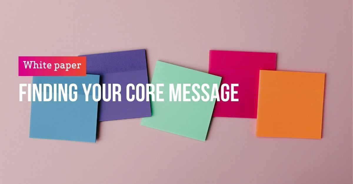 Core Message: Download our whitepaper | TEAM LEWIS